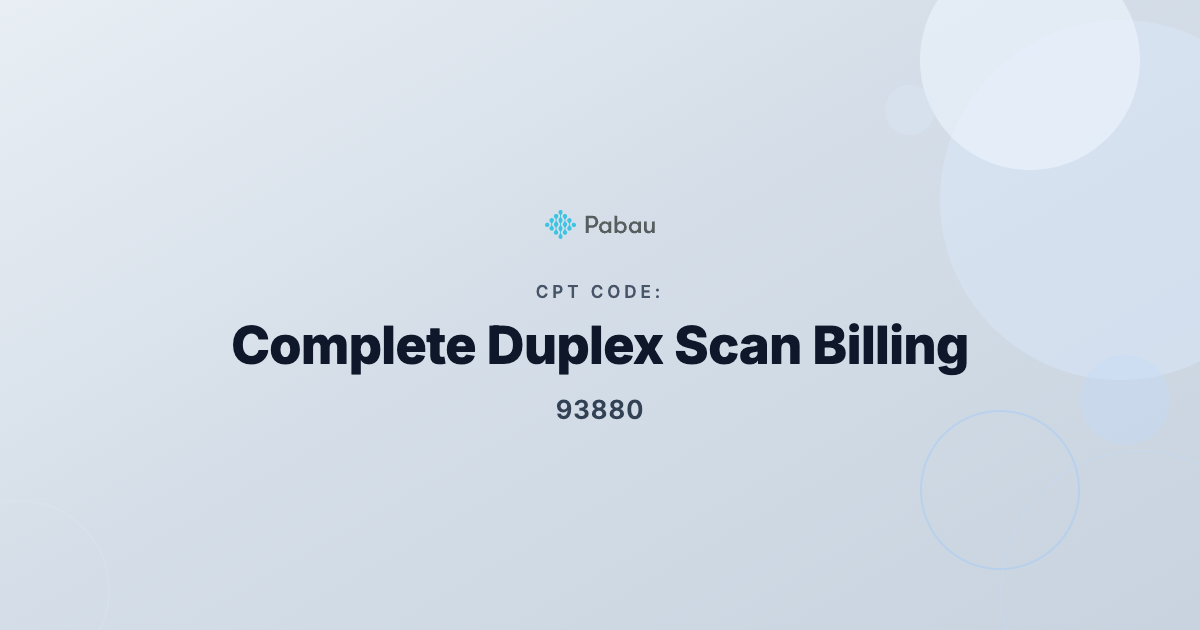 CPT Code 93880: Complete Duplex Scan Billing Guide | Pabau