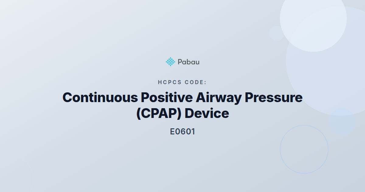HCPCS Code E0601: CPAP Device Billing Guide | Pabau