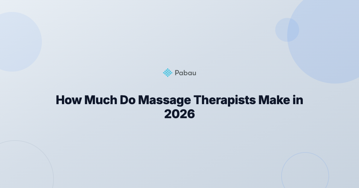 How Much Do Massage Therapists Make in 2026 | Pabau