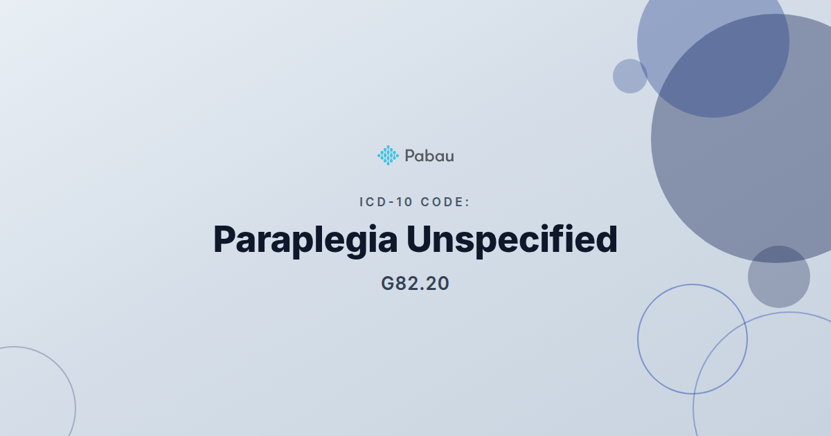 ICD-10 Code G82.20: Paraplegia Unspecified | Pabau
