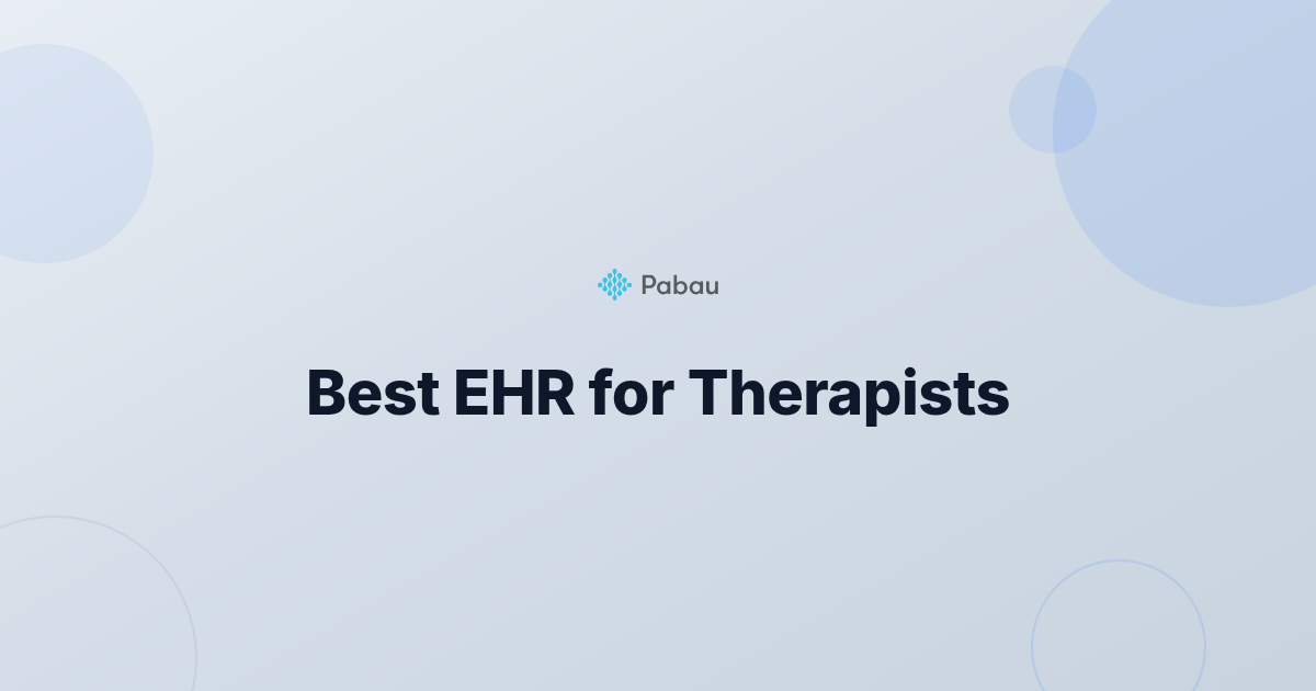 Best EHR for Therapists: 7 Platforms Compared (2026) | Pabau