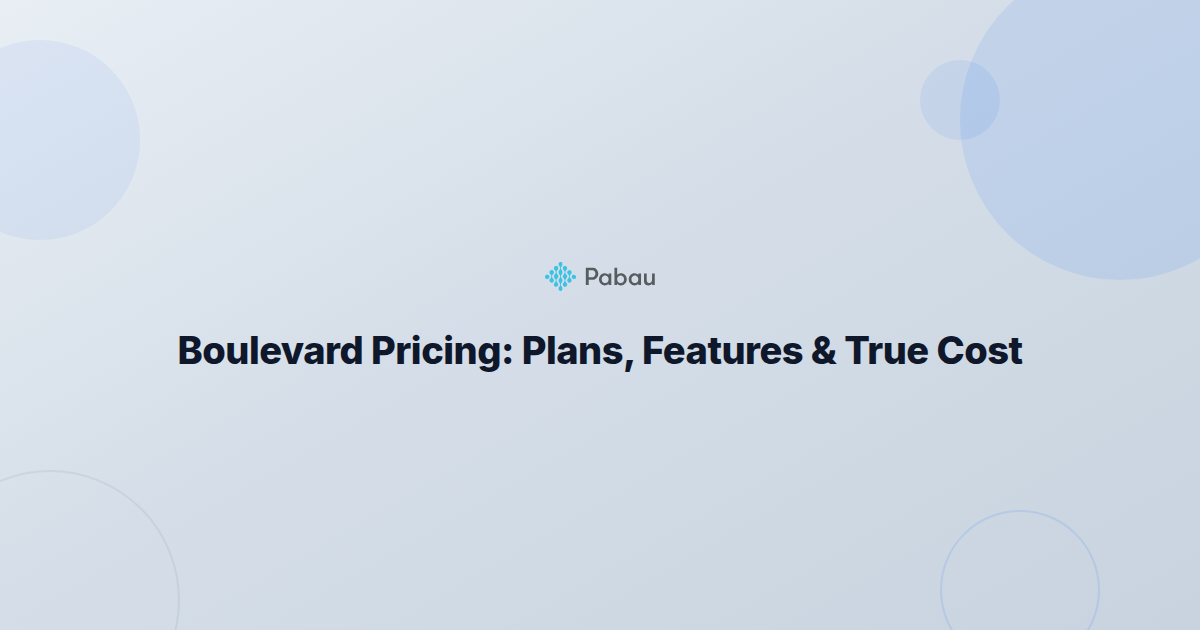 Boulevard Pricing: Plans, Features & True Cost | Pabau