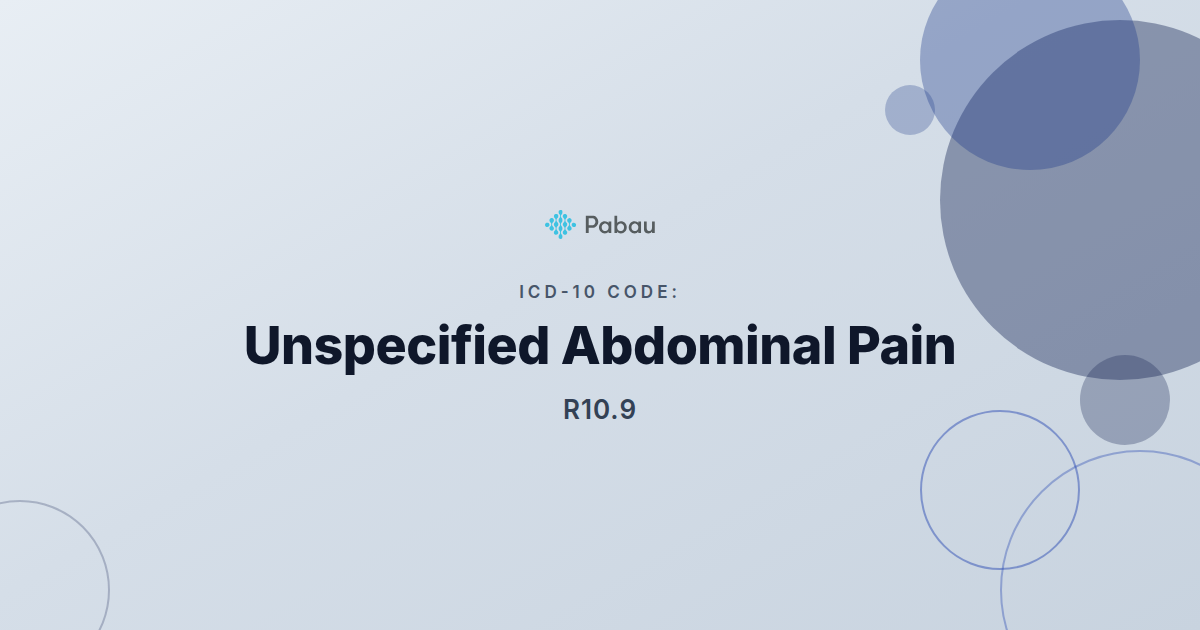 ICD-10 Code R10.9: Unspecified Abdominal Pain | Pabau