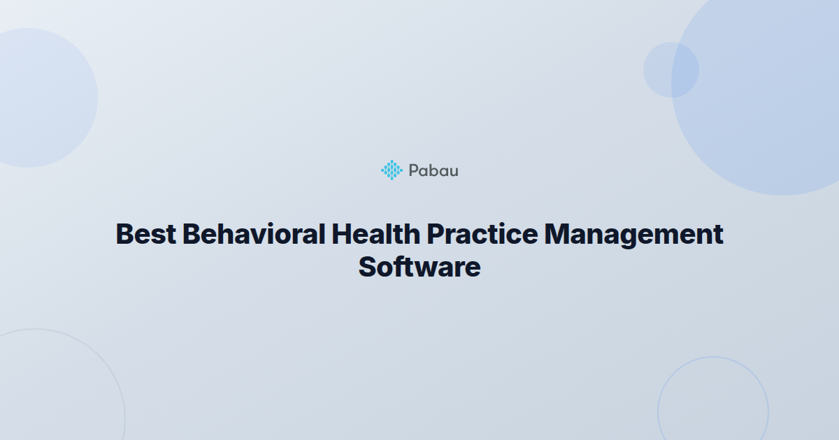 Best Behavioral Health Practice Management Software 2026 | Pabau